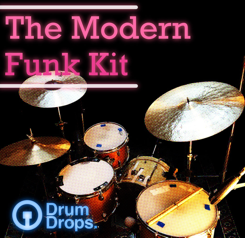 The Modern Funk Kit - Out Now! | Drumdrops – DrumDrops